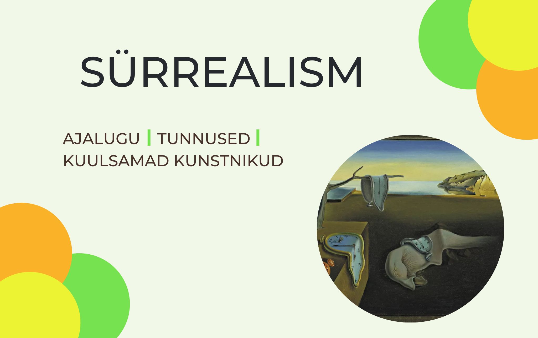 Kunstistiilid 3/5 - sürrealism - Art of A